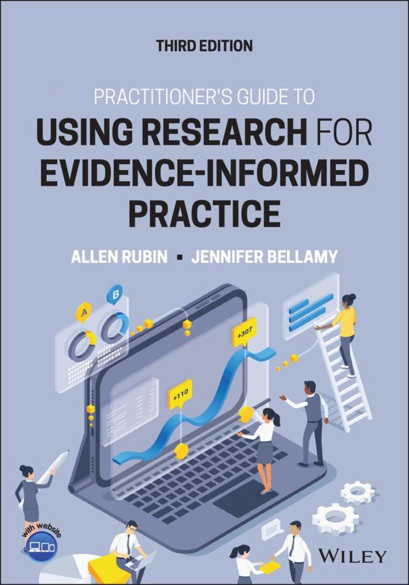Practitioner's Guide to Using Research for Evidence-Informed Practice ...