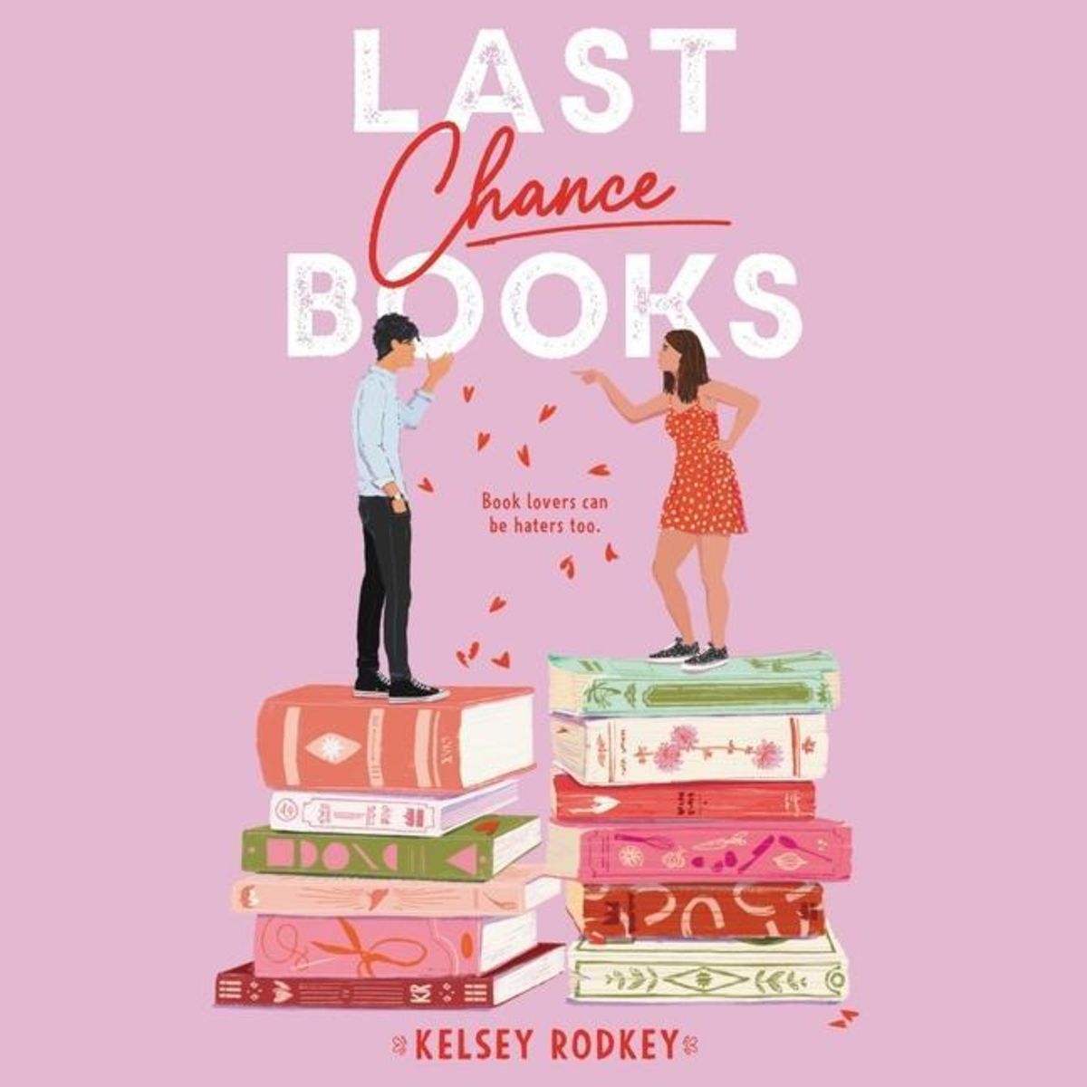 'Last Chance Books Lib/E' von 'Kelsey Rodkey' - Hörbuch