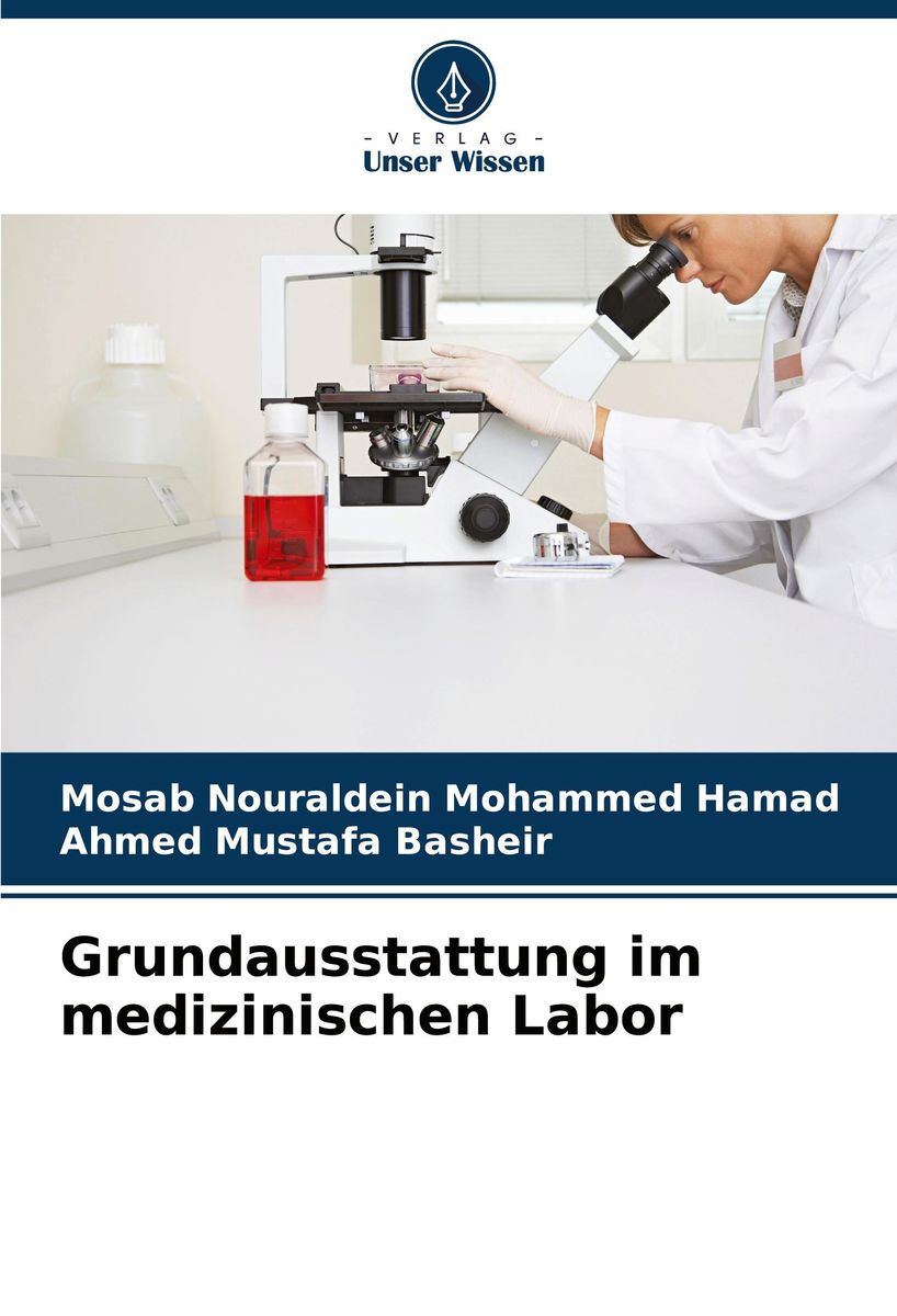 'Grundausstattung im medizinischen Labor' von 'Mosab Nouraldein ...