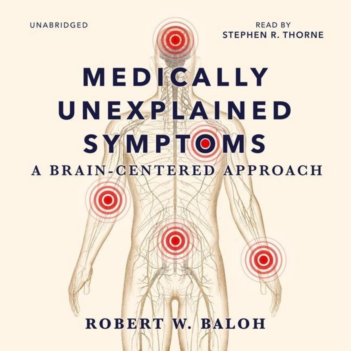 'Medically Unexplained Symptoms: A Brain-Centered Approach' von 'Robert ...