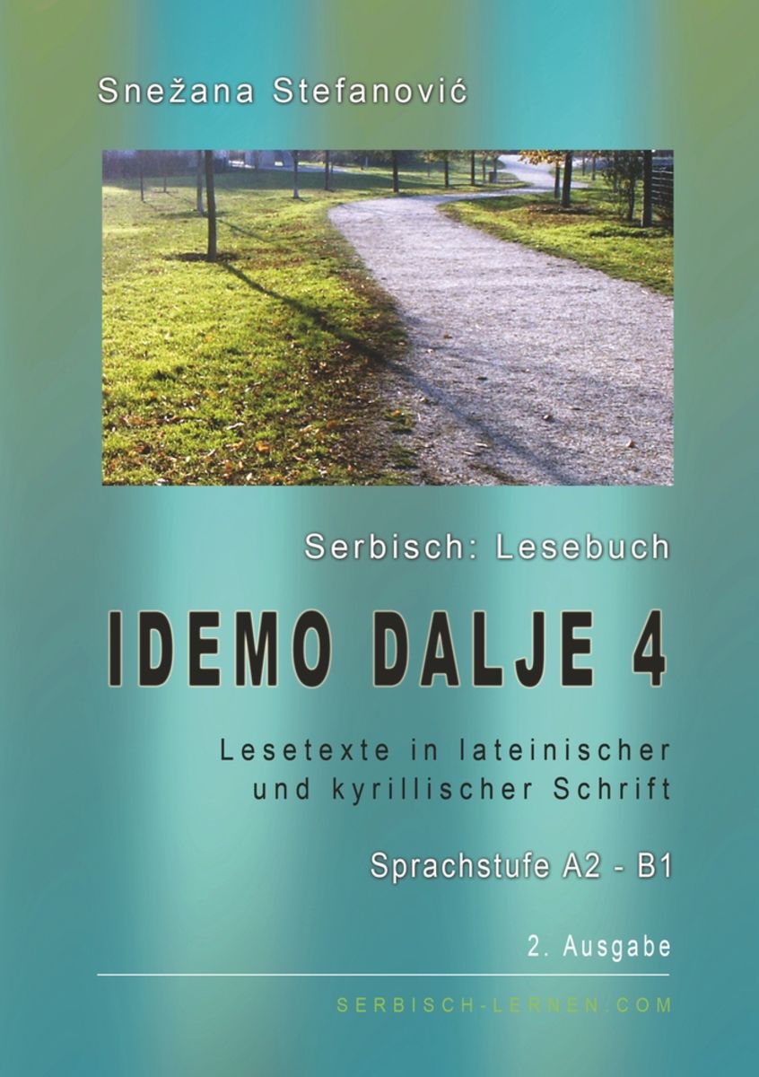 Serbisch: Lesebuch "Idemo dalje 4", Sprachstufe A2-B1 - Deutsch für ...