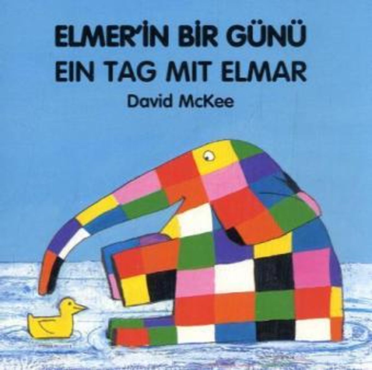 'Elmer´in bir günü / Ein Tag mit Elmar' von 'David McKee' - Buch - '978 ...