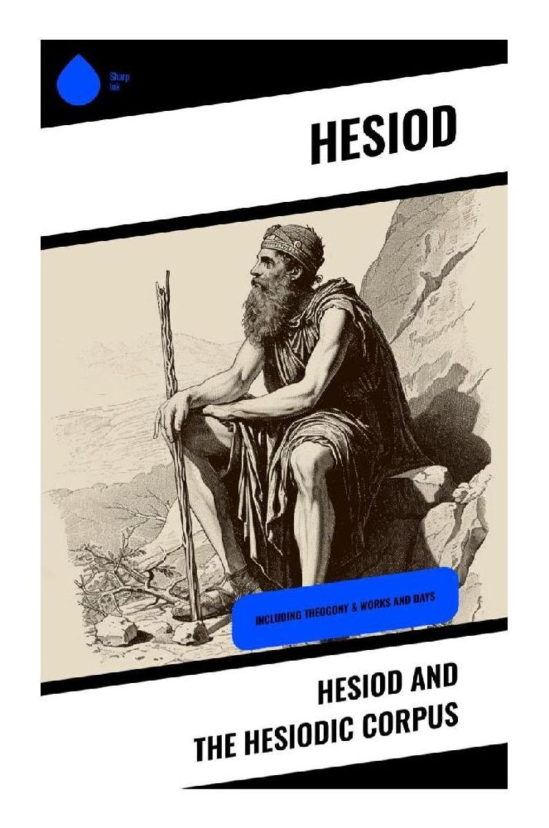 'Hesiod and The Hesiodic Corpus' von 'Hesiod' - Buch - '978-80-283-5925-6'