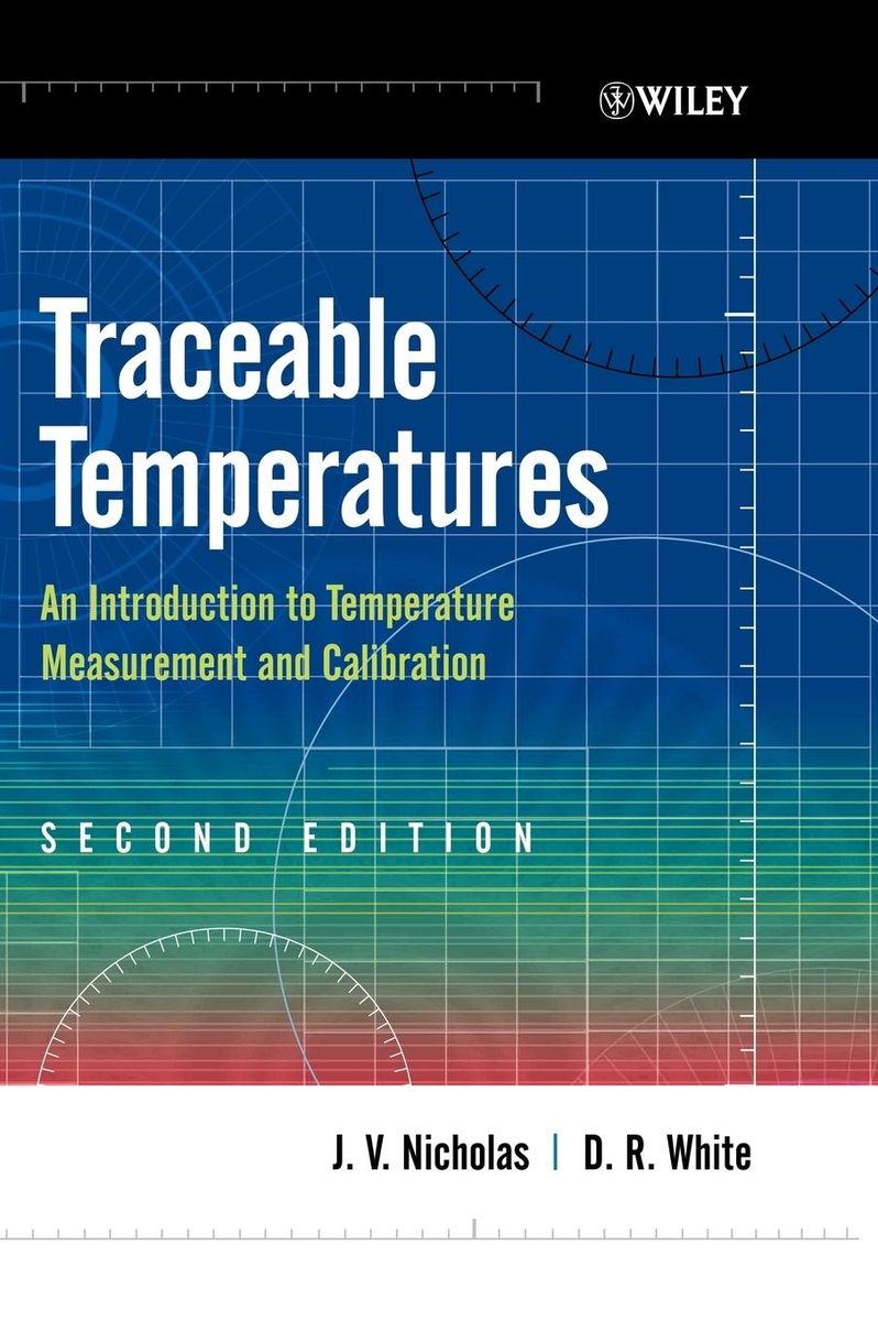 Traceable Temperatures: An Introduction to Temperature Measurement and ...
