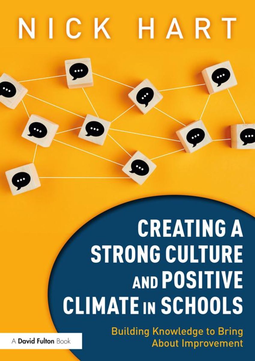 'Creating a Strong Culture and Positive Climate in Schools' von 'Nick ...