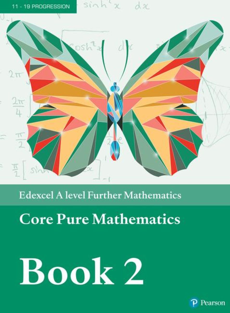 'Pearson Edexcel A level Further Mathematics Core Pure Mathematics Book ...