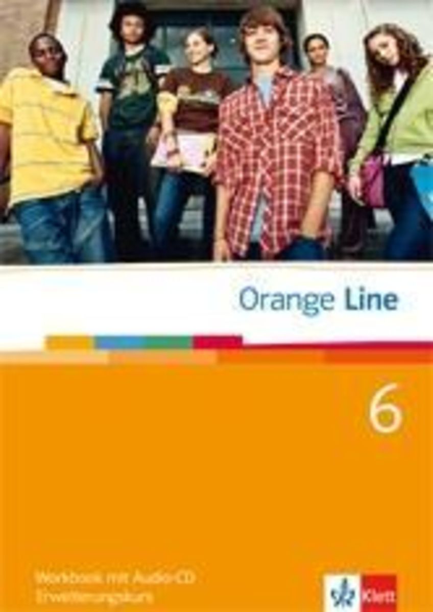 'Orange Line. Workbook Teil 6 (6. Lernjahr) Erweiterungskurs ...