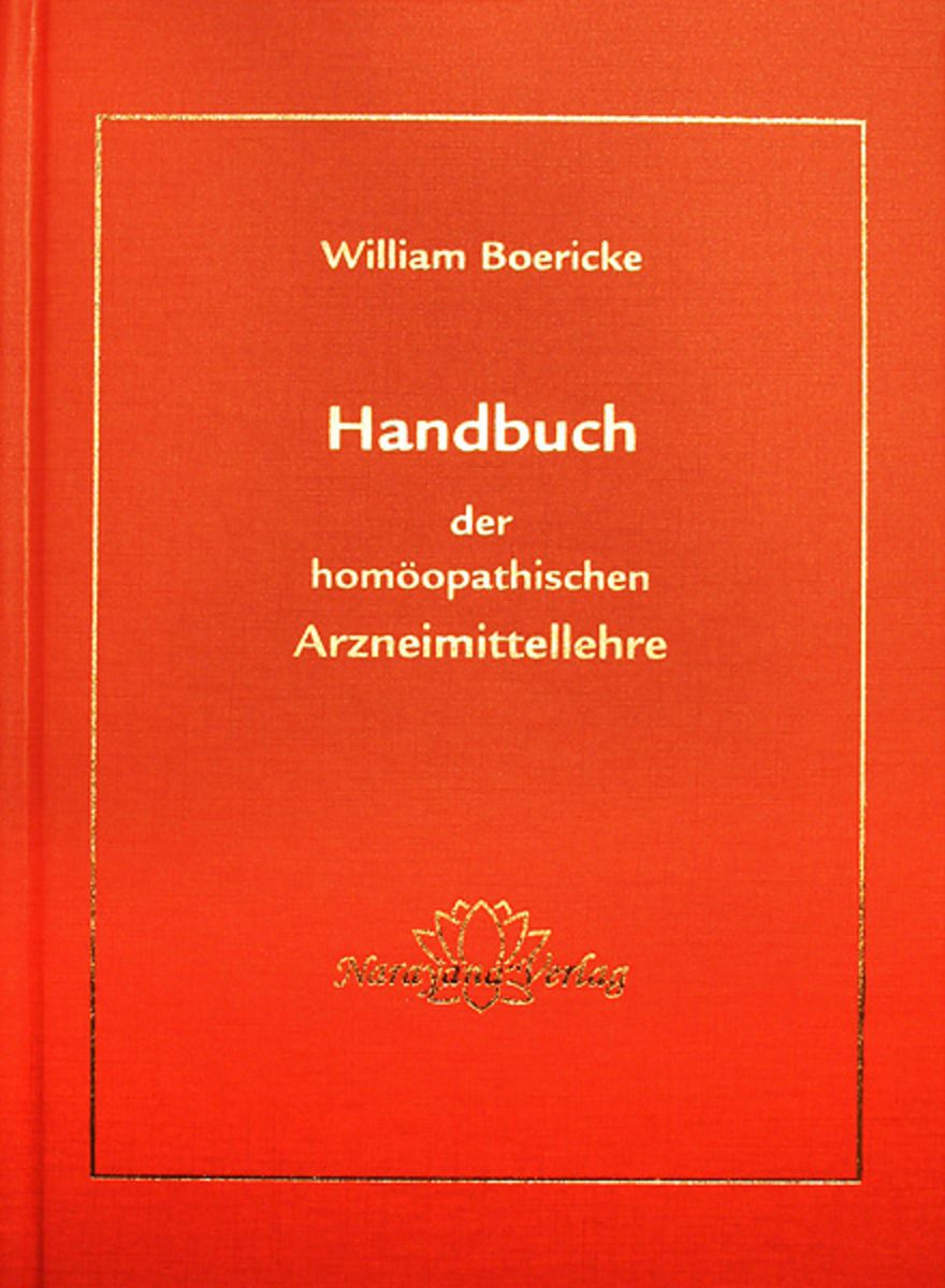'Handbuch der homöopatischen Arzneimittellehre' von 'William Boericke ...
