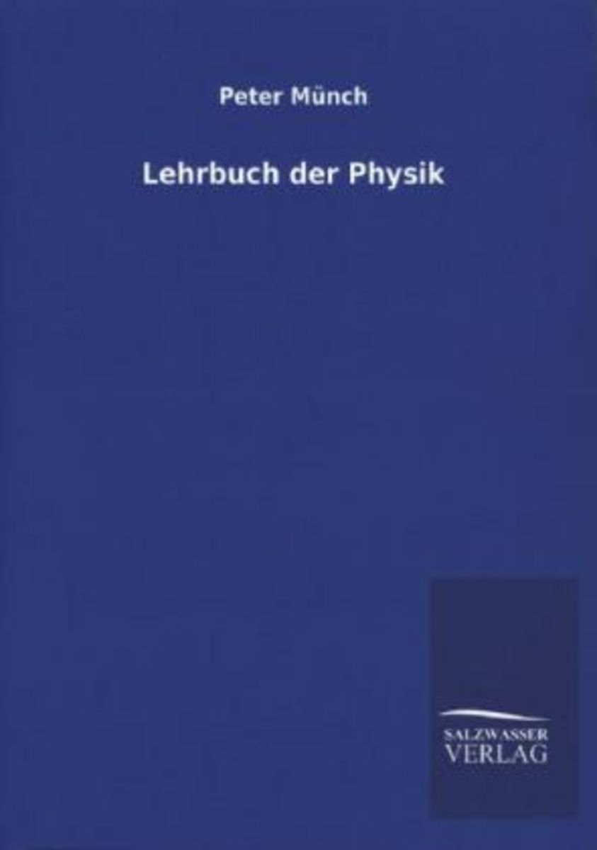 'Lehrbuch der Physik' von 'Peter Münch' - Buch - '978-3-8460-1935-1'