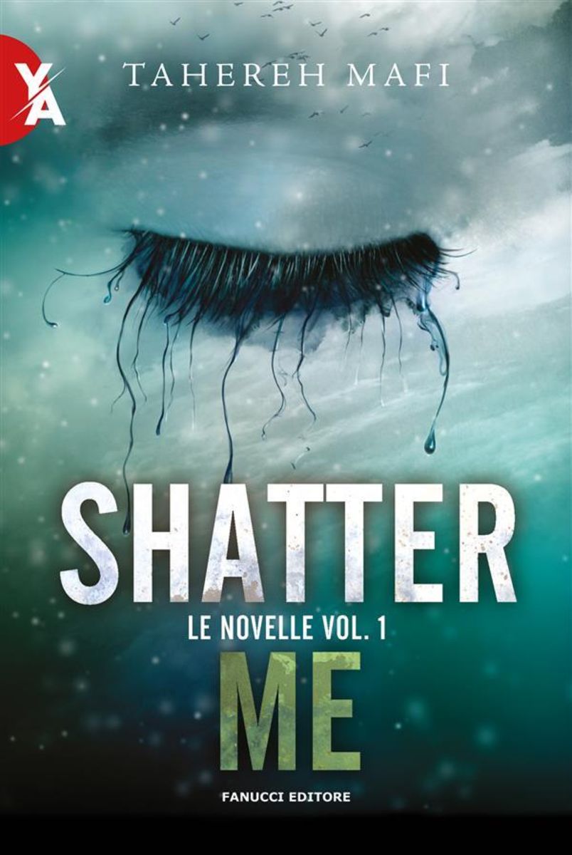 'Shatter Me - Le novelle vol. 1' von 'Tahereh Mafi' - eBook