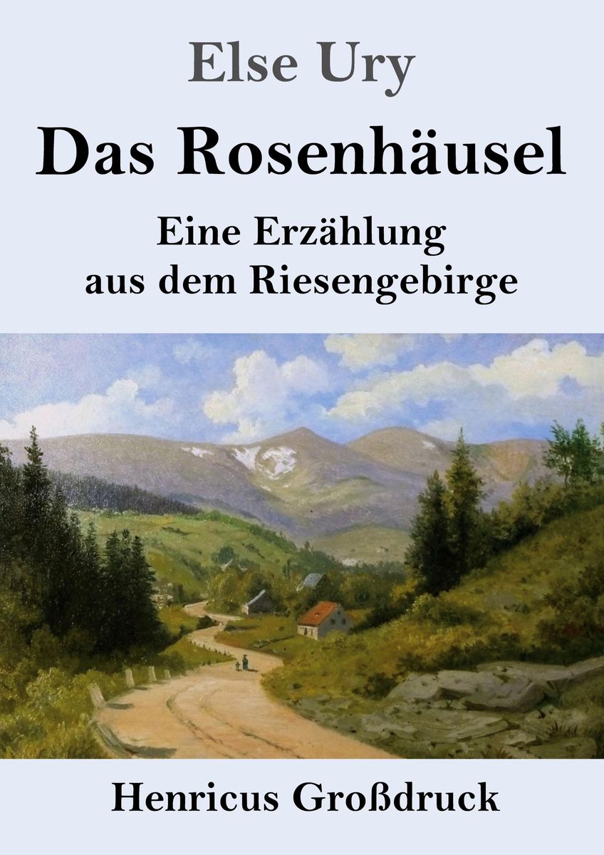 Das Rosenhäusel (Großdruck) von Else Ury - Buch | Thalia