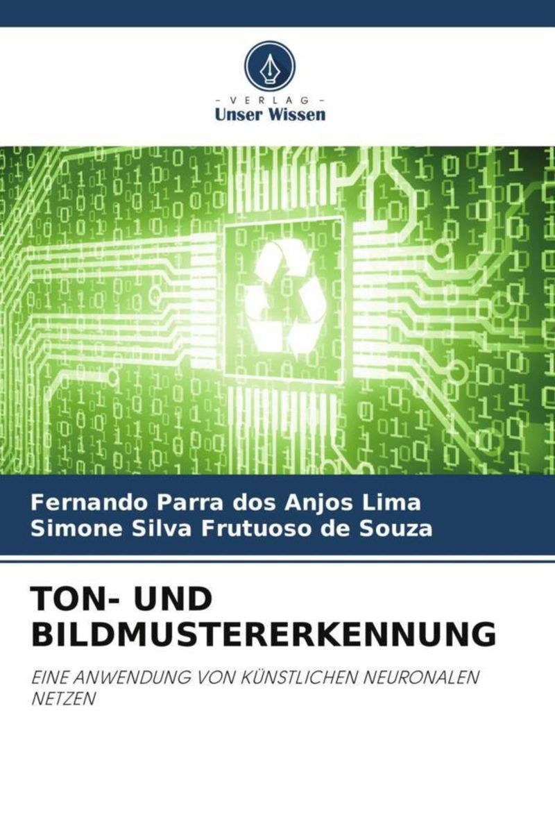 'Ton- und Bildmustererkennung' von 'Fernando Parra dos Anjos Lima' - Buch - '978-620-6-02283-1'