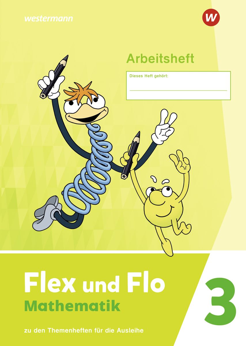 Flex und Flo Mathematik 3. Arbeitsheft - Mathematik Schulbuch - 978-3-14-118217-0 | Thalia