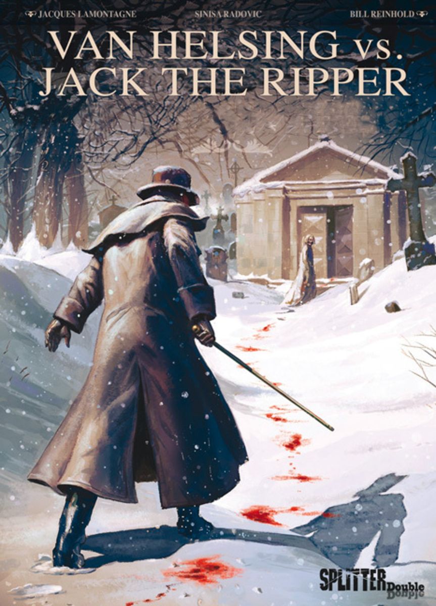 Van Helsing vs. Jack the Ripper von Jacques Lamontagne, Sinisa Radovic ...