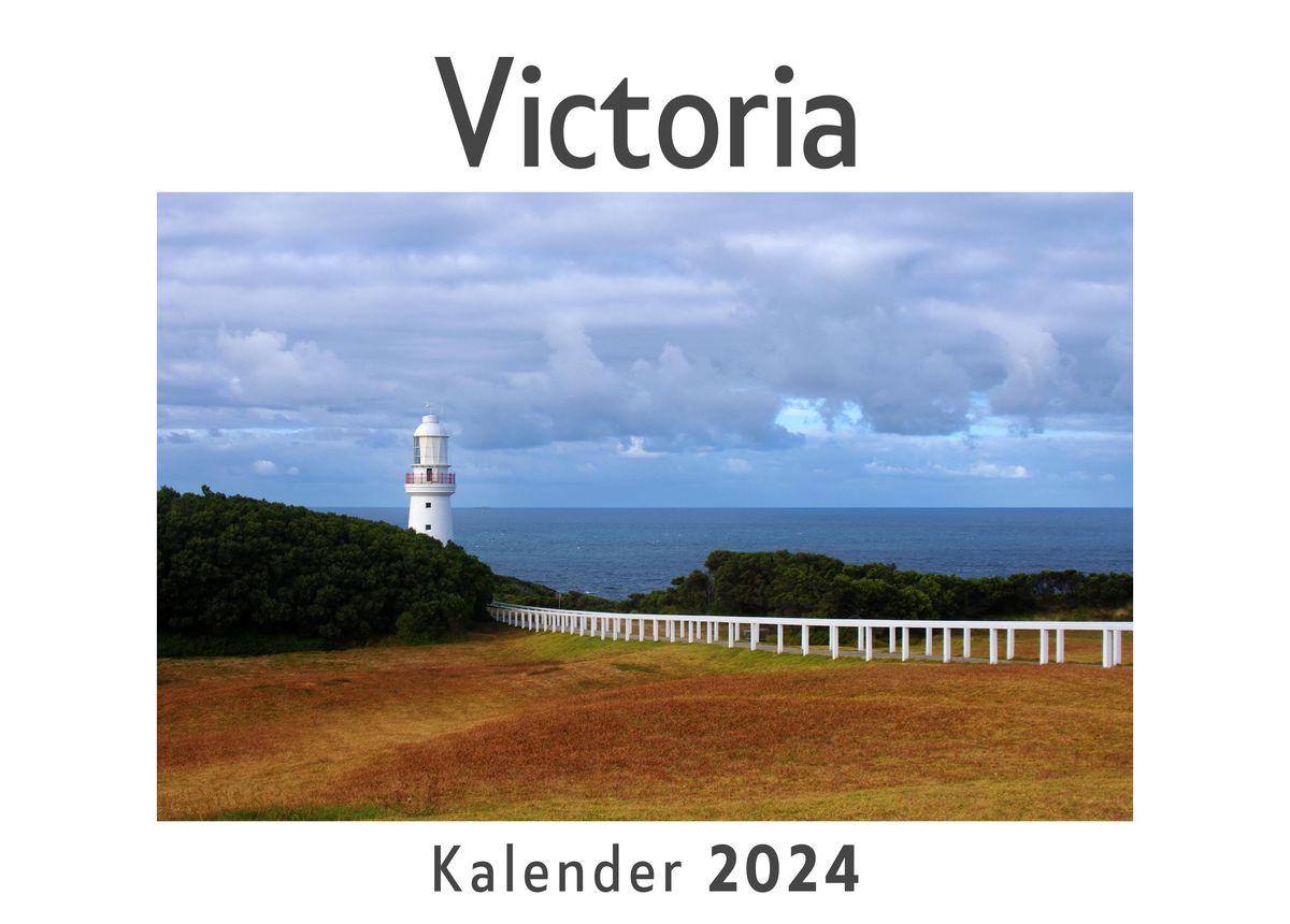 Victoria (Wandkalender 2024, Kalender DIN A4 quer, Monatskalender im ...