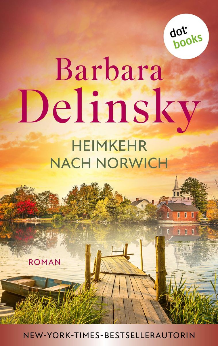 'Heimkehr nach Norwich' von 'Barbara Delinsky' - eBook