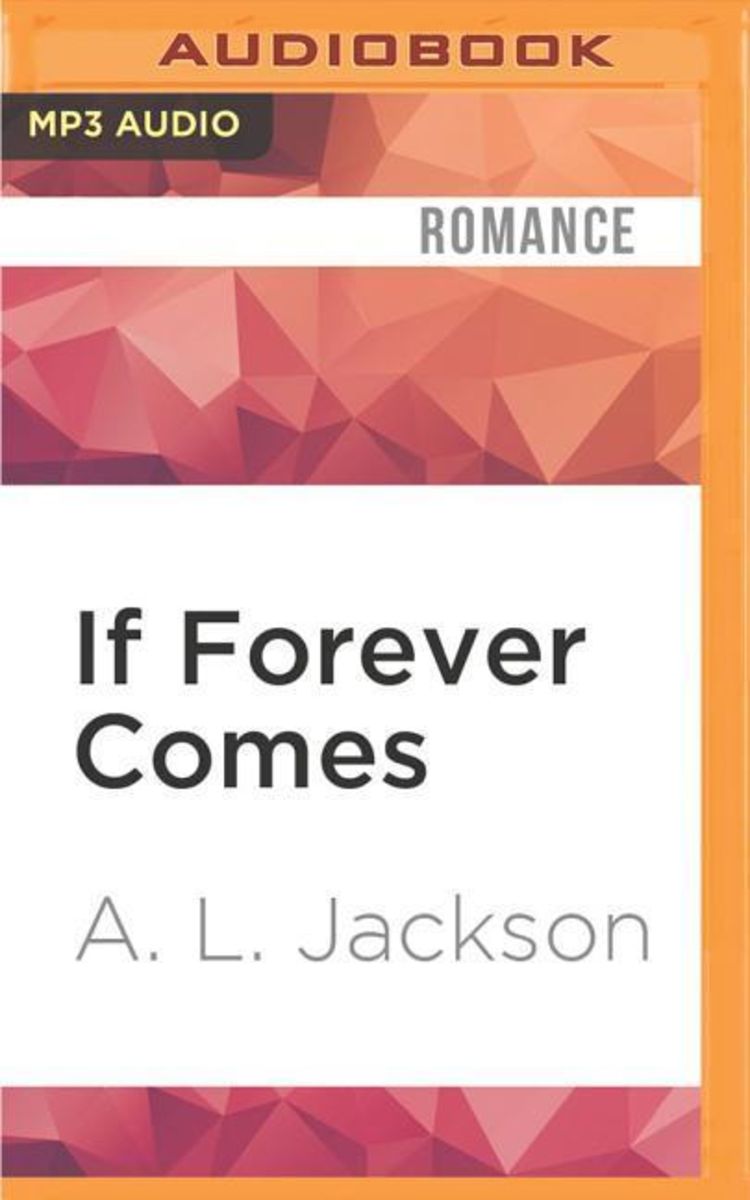 'If Forever Comes' von 'A. L. Jackson' - Hörbuch