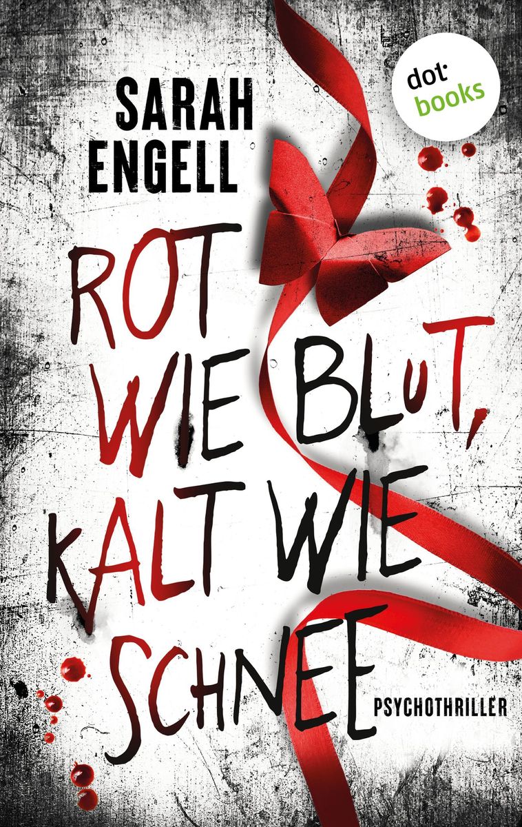 'Rot wie Blut, kalt wie Schnee' von 'Sarah Engell' - eBook