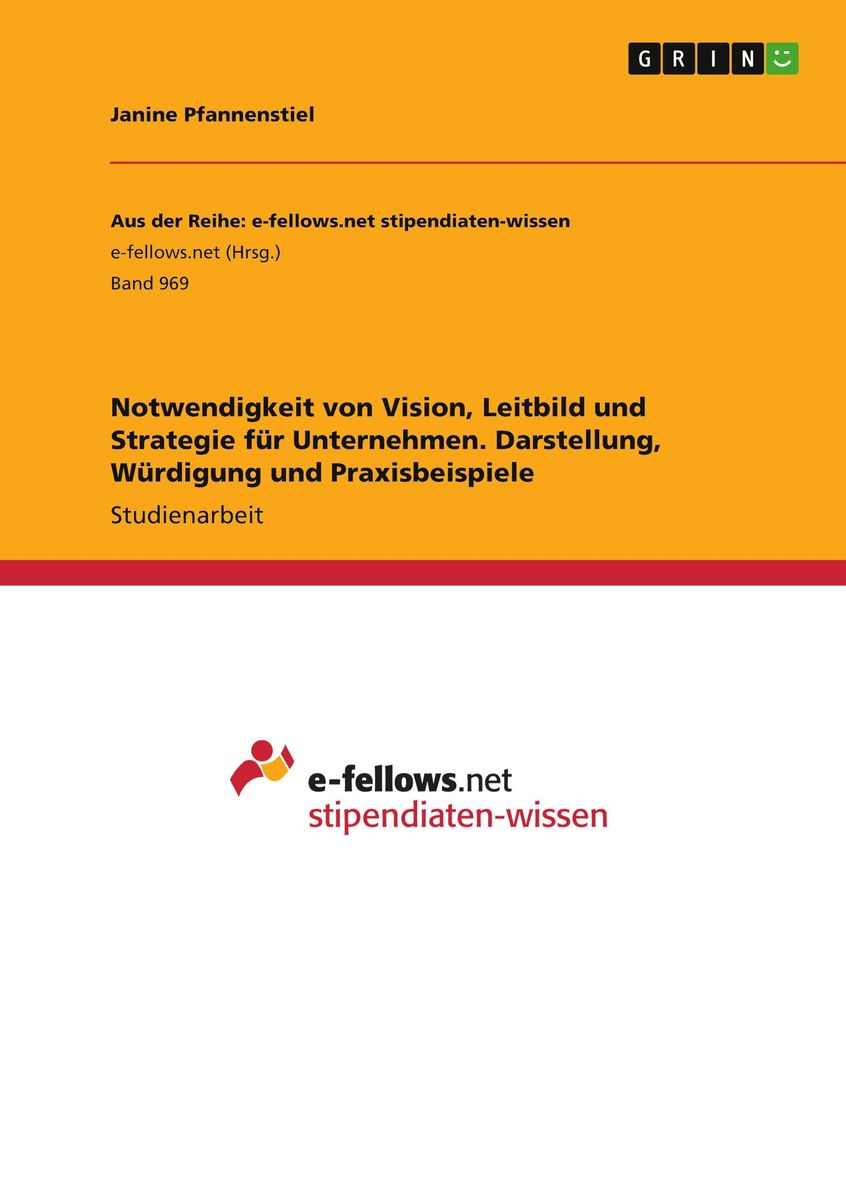 "Notwendigkeit von Vision, Leitbild und Strategie für Unternehmen ...