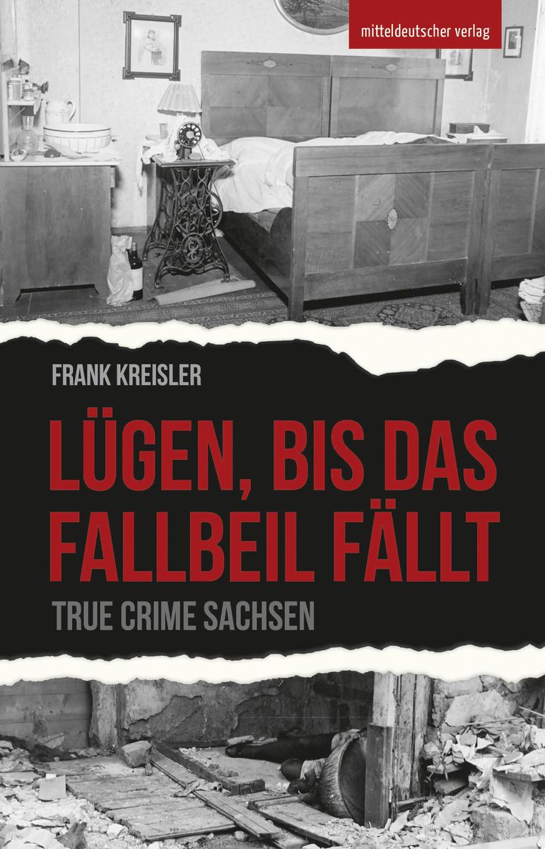'Lügen, bis das Fallbeil fällt' von 'Frank Kreisler' - eBook