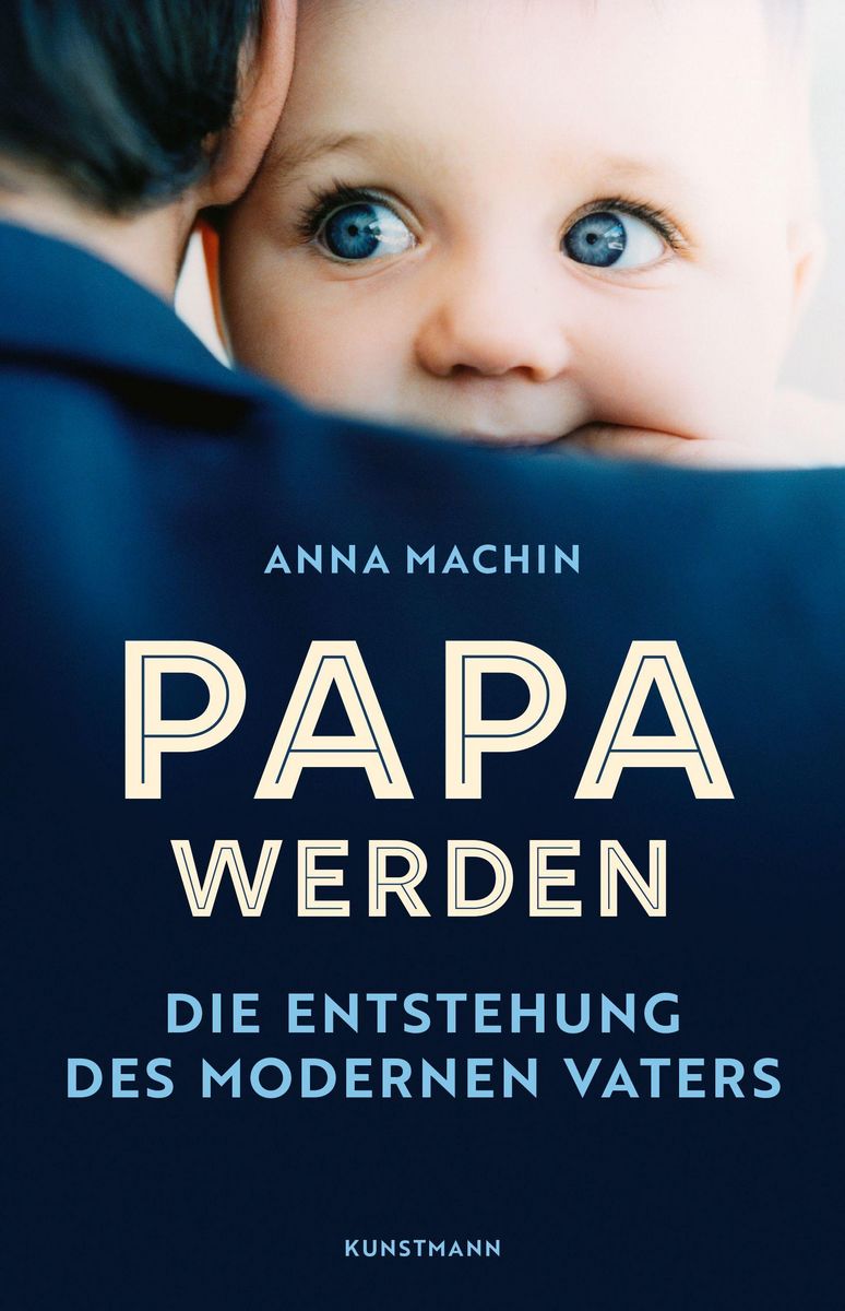 'Papa werden' von 'Anna Machin' - Buch - '978-3-95614-360-1'