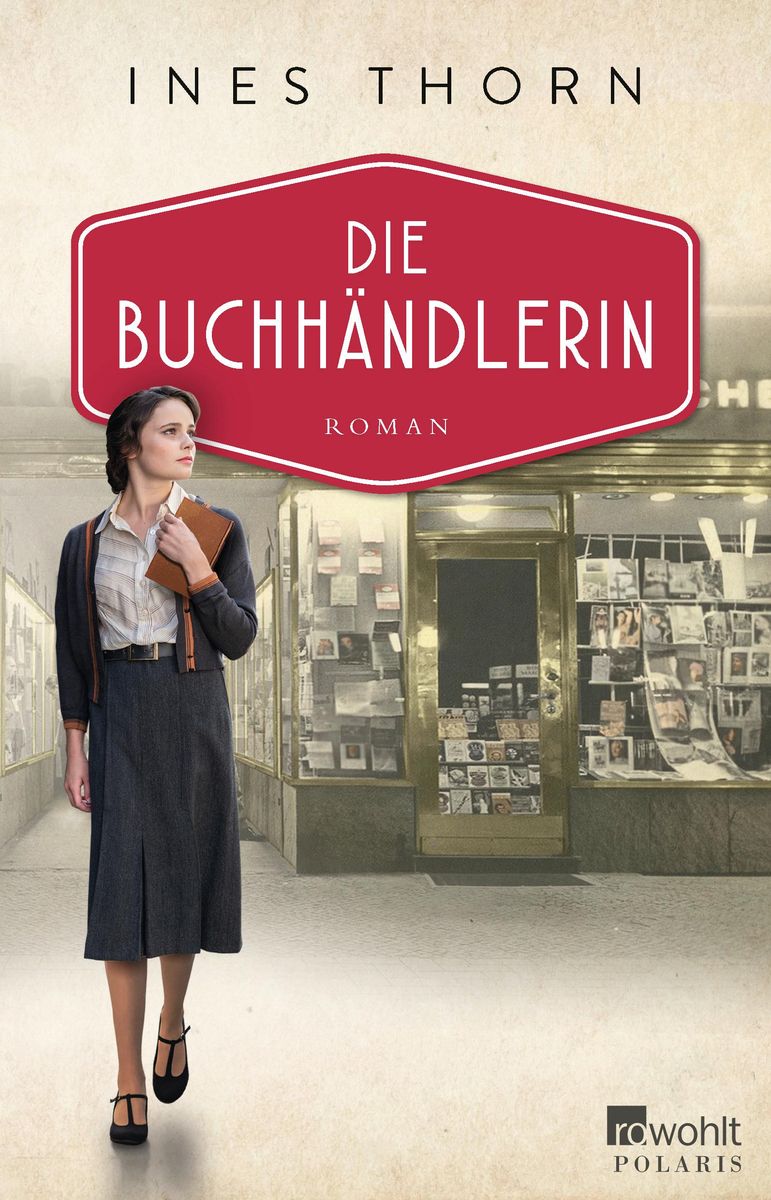 'Die Buchhändlerin' von 'Ines Thorn' - Buch - '978-3-499-00515-2'