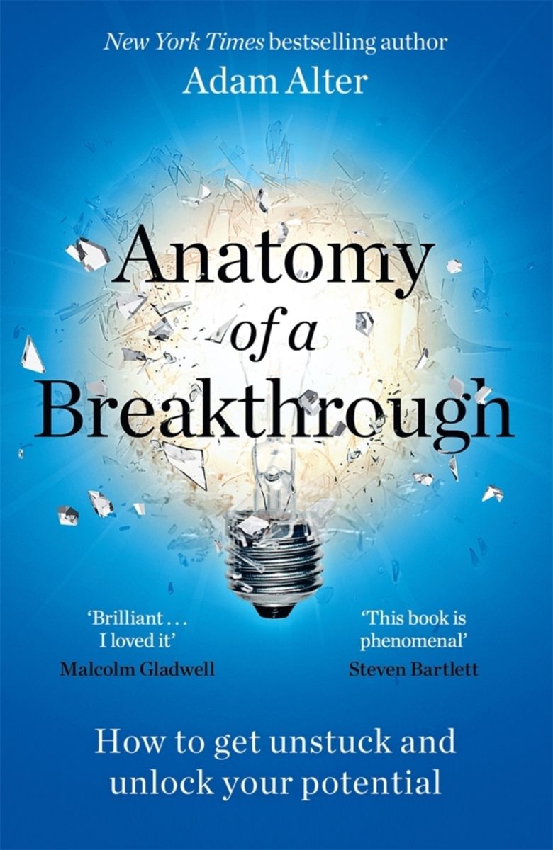 Anatomy of a Breakthrough von Adam Alter - Taschenbuch - 978-1-78512 ...