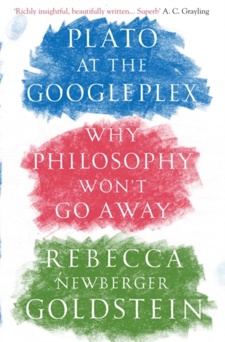 Plato at the Googleplex von Rebecca Newberger Goldstein - Taschenbuch ...
