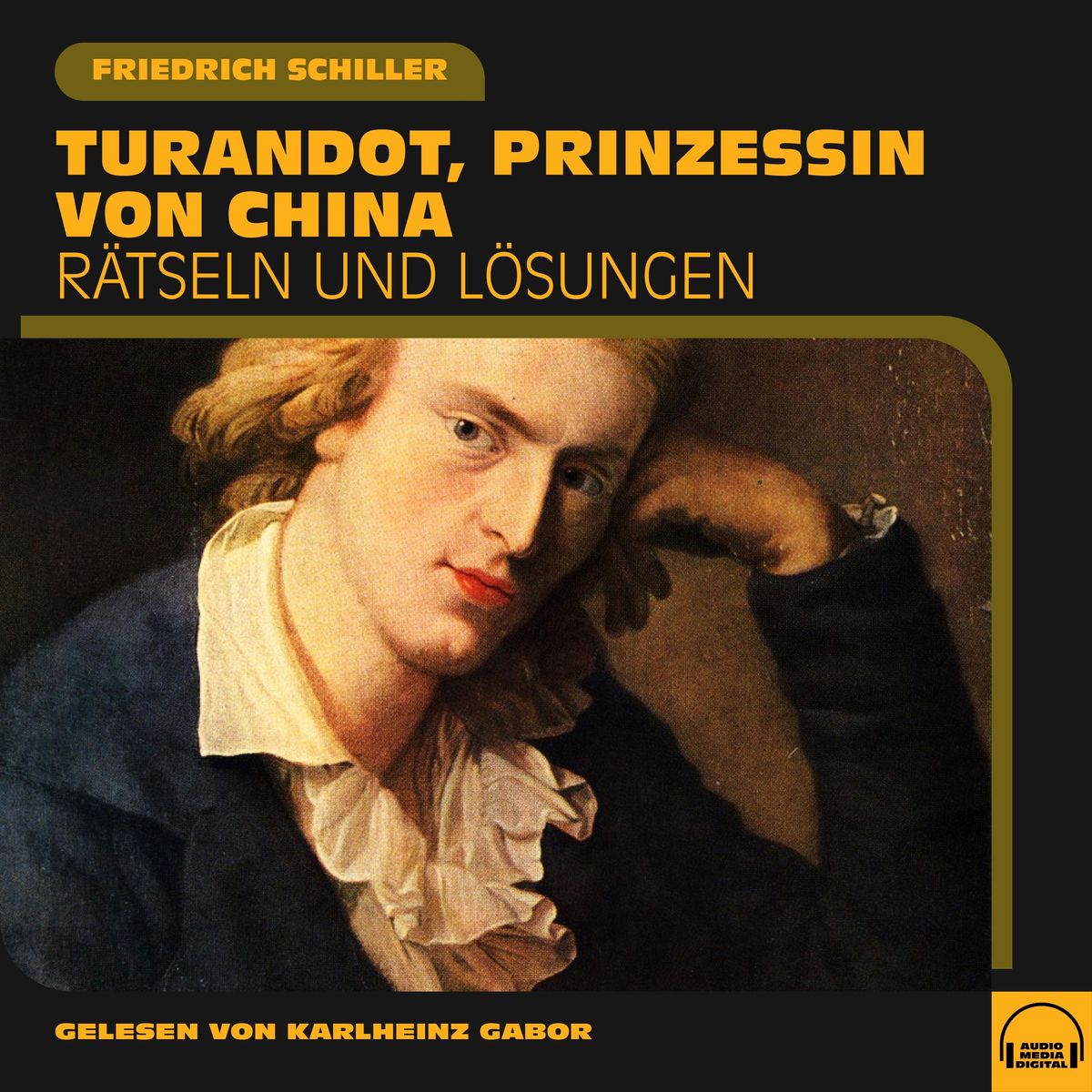'Turandot, Prinzessin von China' von 'Friedrich Schiller' - Hörbuch ...