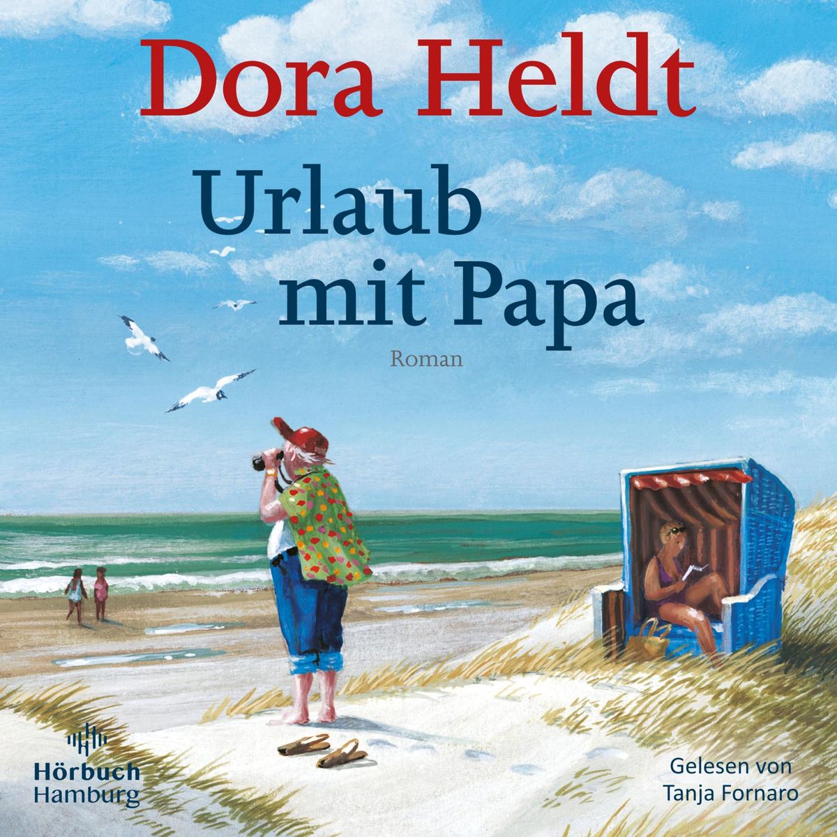 'Urlaub mit Papa' von 'Dora Heldt' - Hörbuch-Download
