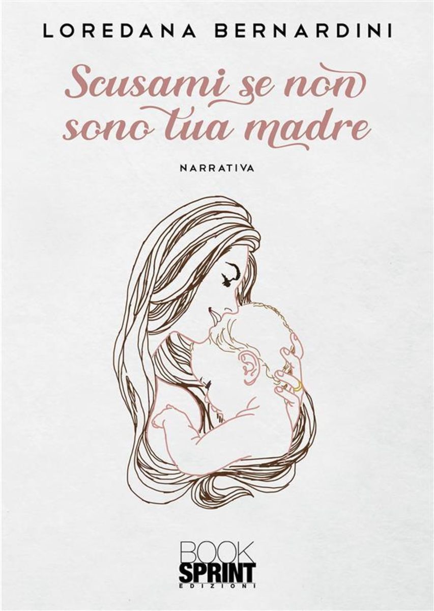 Scusami se non sono tua madre von Loredana Bernardini. eBooks | Orell ...