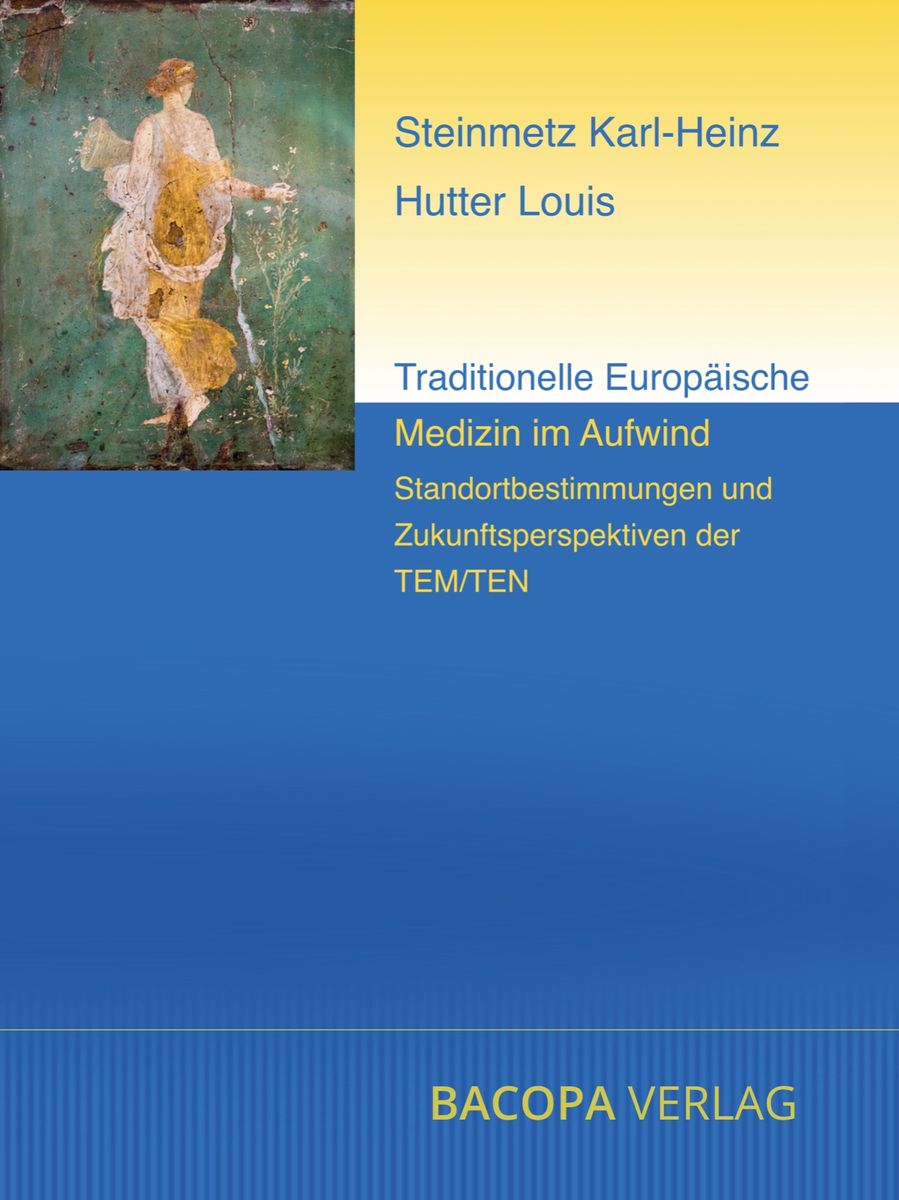 'Traditionelle Europäische Medizin im Aufwind.' von 'Louis Hutter ...