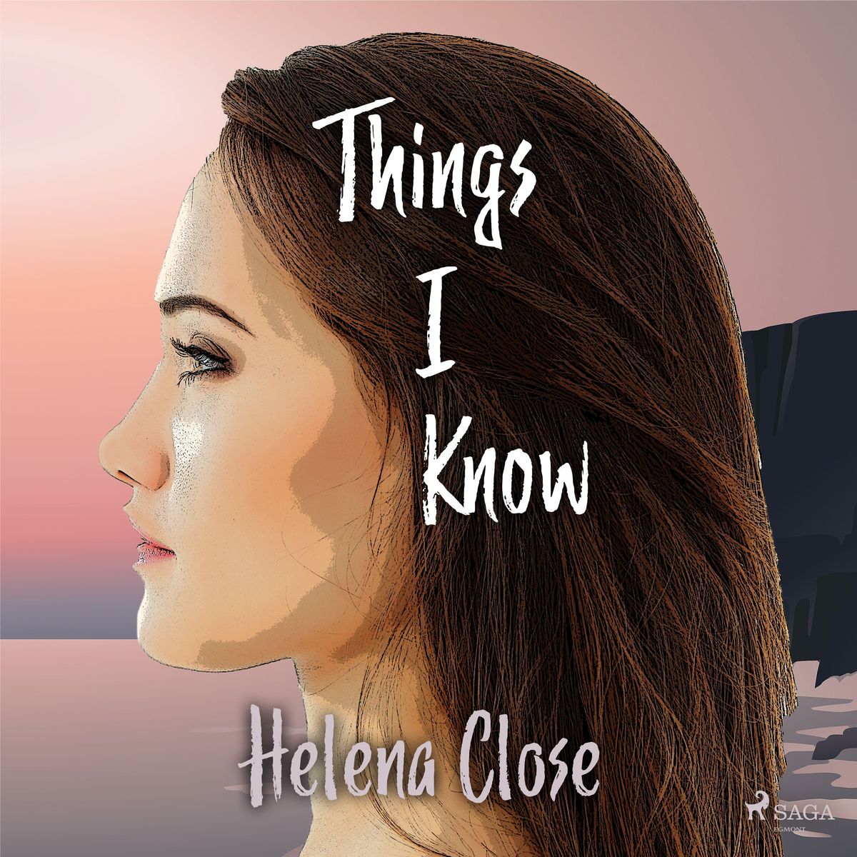 'Things I Know' von 'Helena Close' - Hörbuch-Download