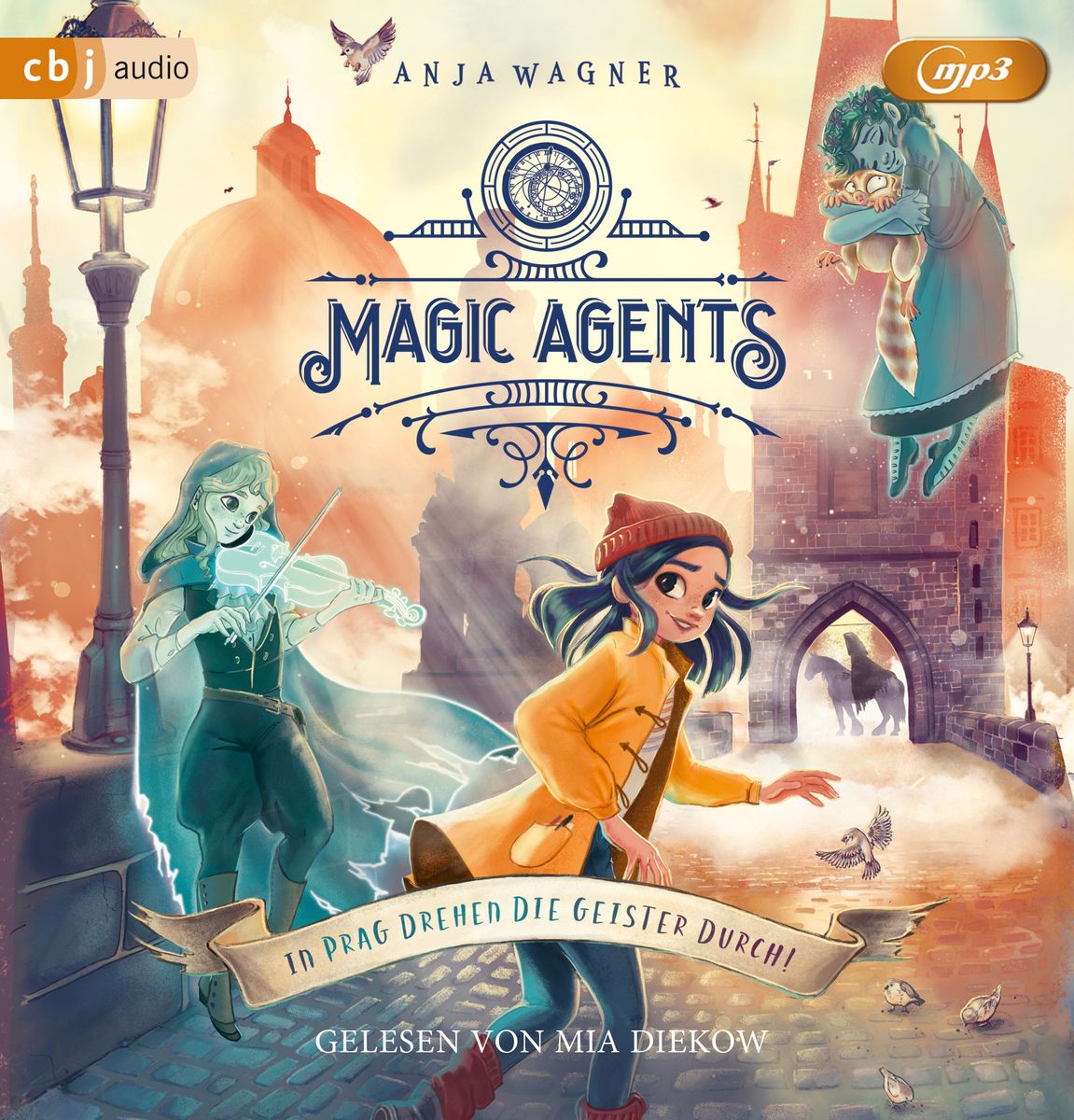 Magic Agents - In Prag drehen die Geister durch! von Anja Wagner ...