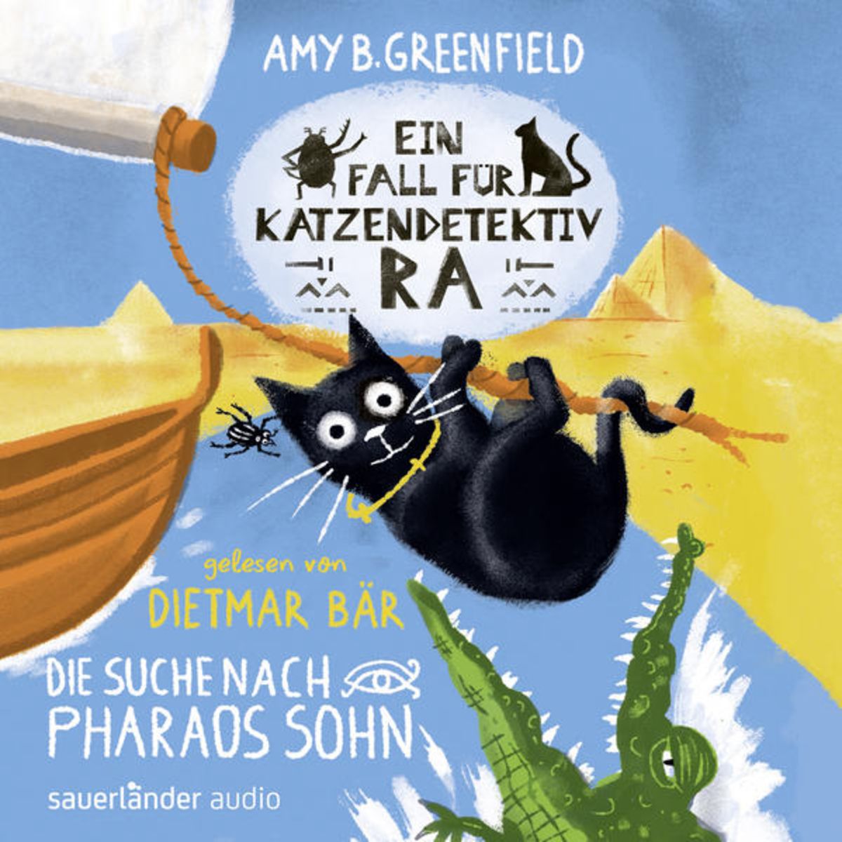 'Ein Fall für Katzendetektiv Ra - Die Suche nach Pharaos Sohn' von 'Amy ...