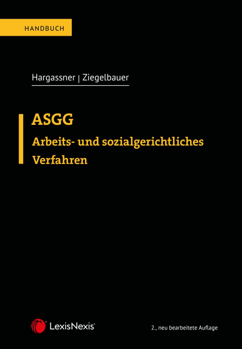 'Arbeits- und sozialgerichtliches Verfahren - ASGG' von 'Richard ...
