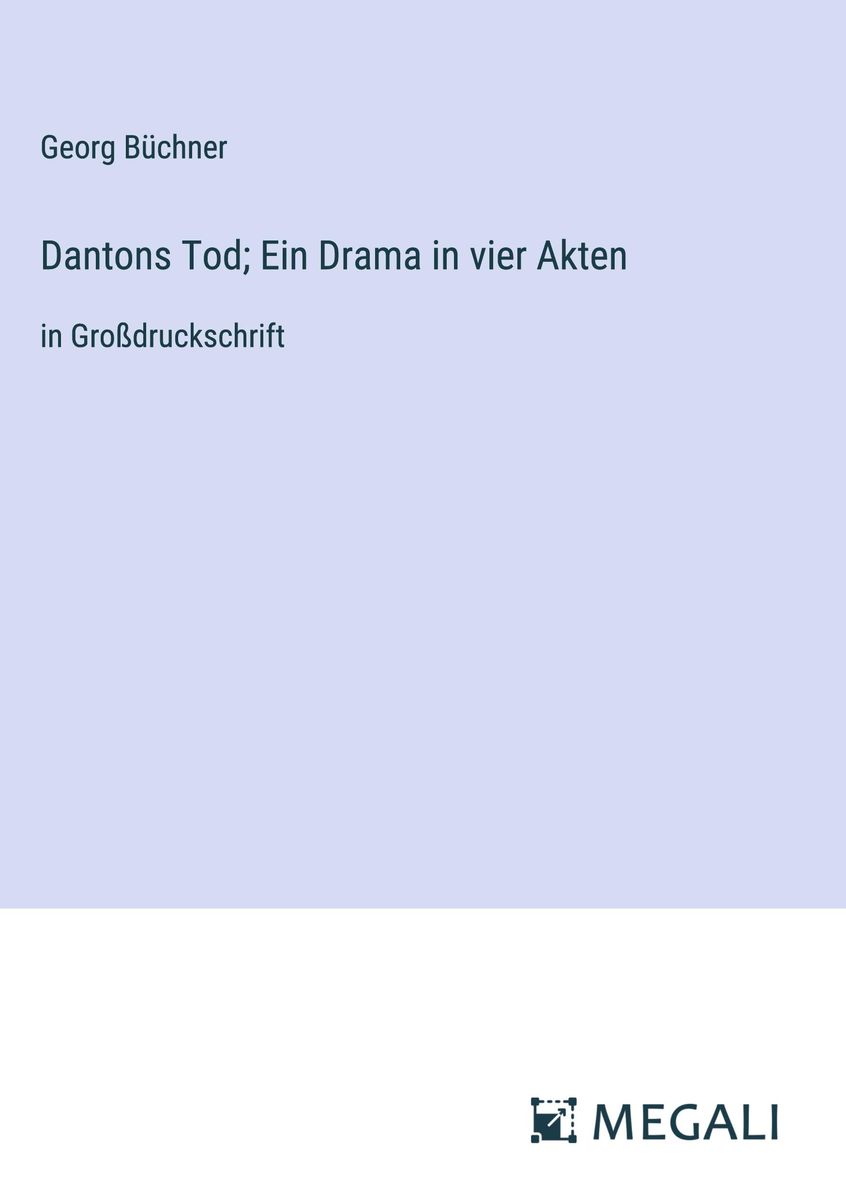 "Dantons Tod; Ein Drama in vier Akten" online kaufen