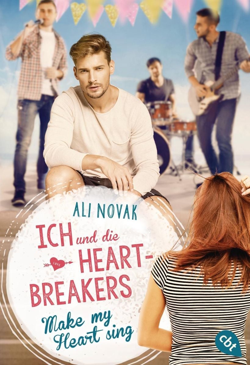 Ich und die Heartbreakers - Make my heart sing von Ali Novak - Buch ...
