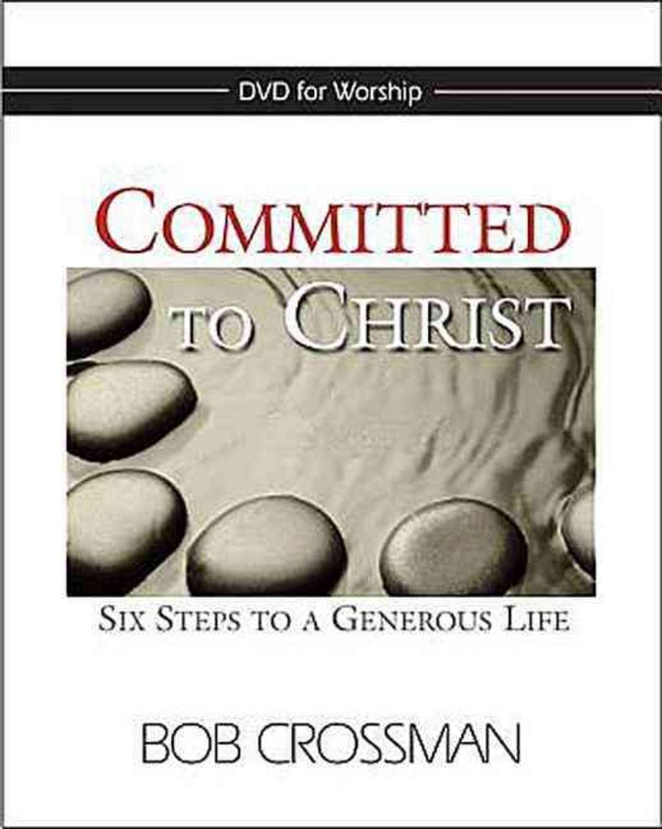 'Committed to Christ: DVD: Six Steps to a Generous Life' von 'Bob ...