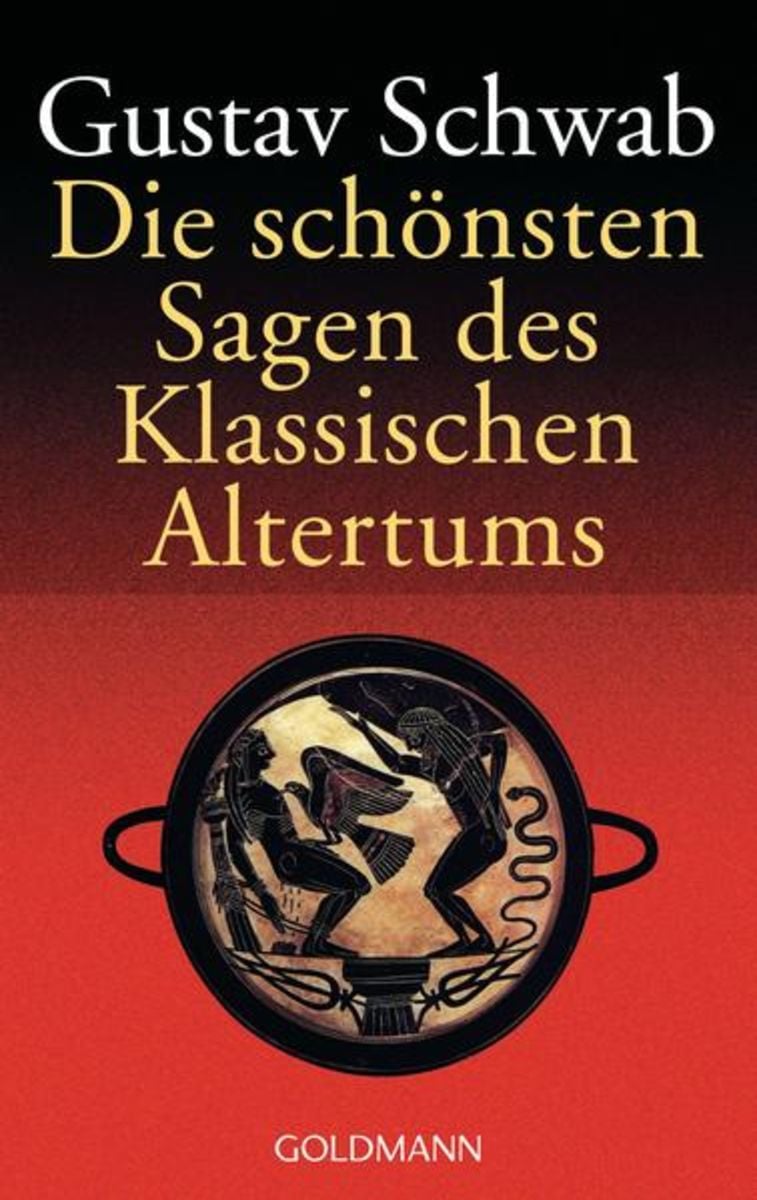 'Die schönsten Sagen des klassischen Altertums' von 'Gustav Schwab' - Buch - '978-3-442-00500-0'
