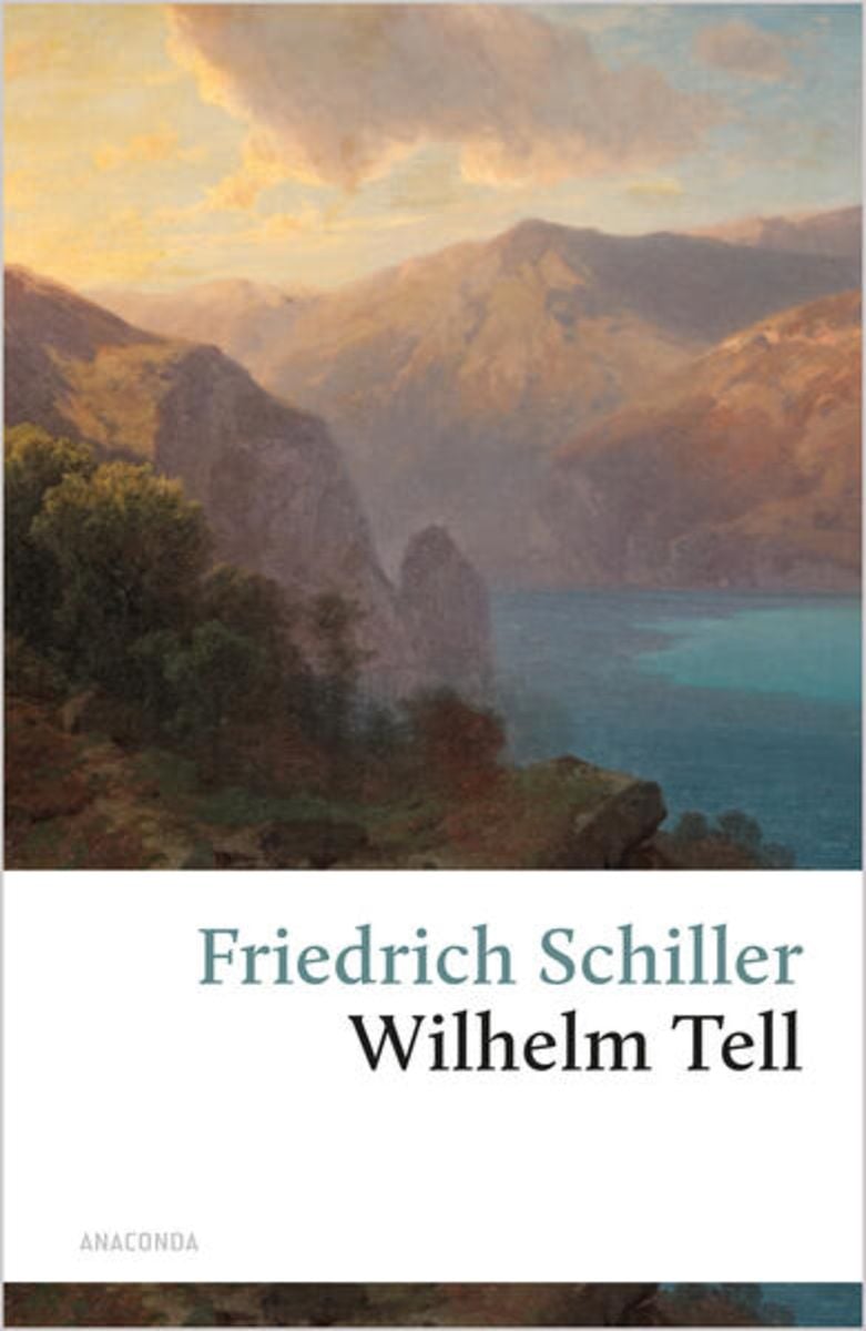 'Wilhelm Tell' von 'Friedrich Schiller' - Buch - '978-3-86647-056-9'