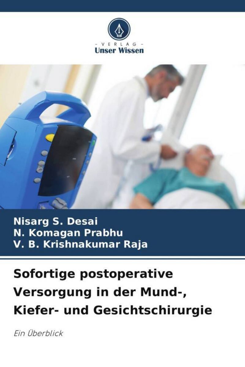 'Sofortige postoperative Versorgung in der Mund-, Kiefer- und ...