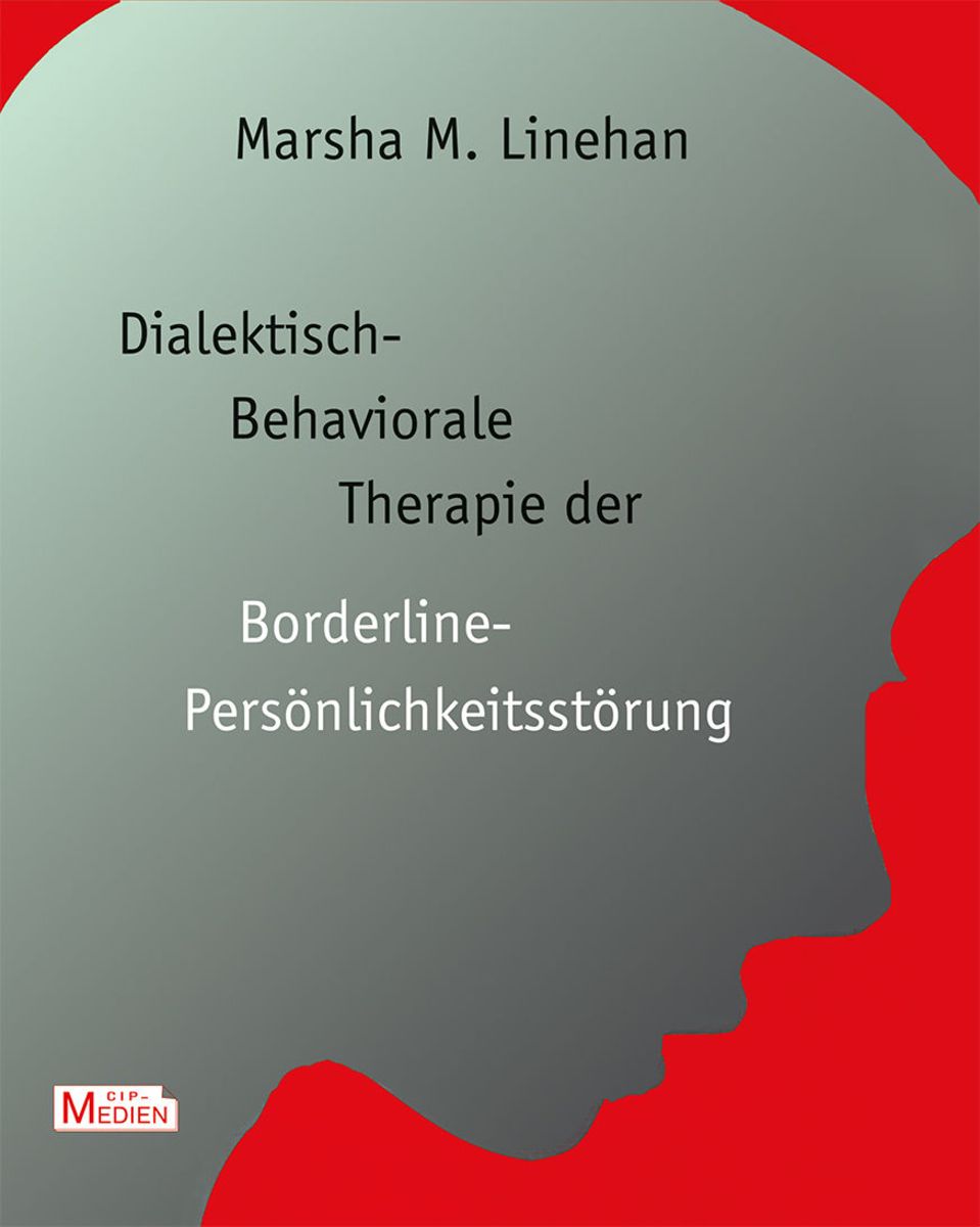 "Dialektisch-Behaviorale Therapie (DBT) der Borderline ...