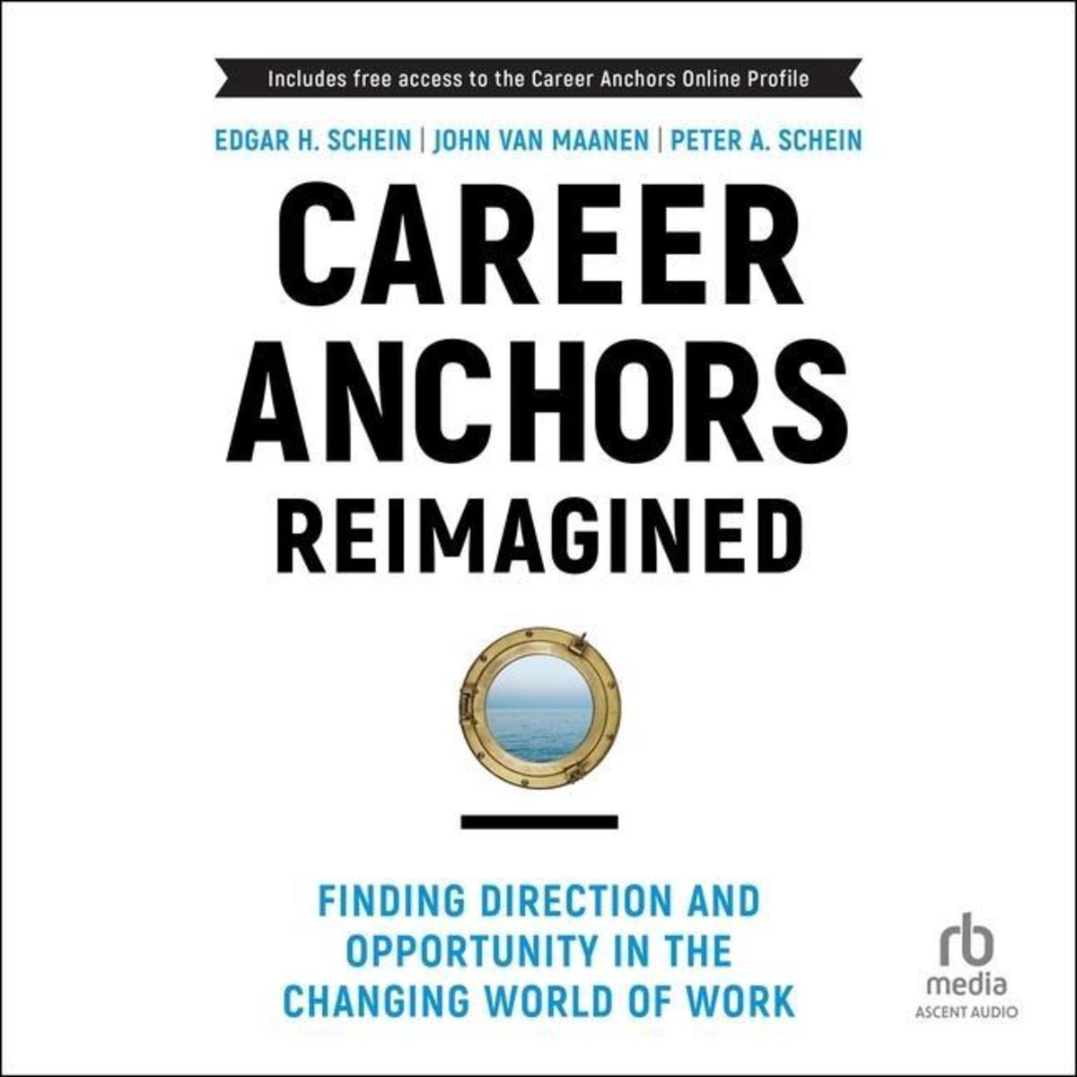 'Career Anchors Reimagined' von 'John Van Maanen' - Hörbuch