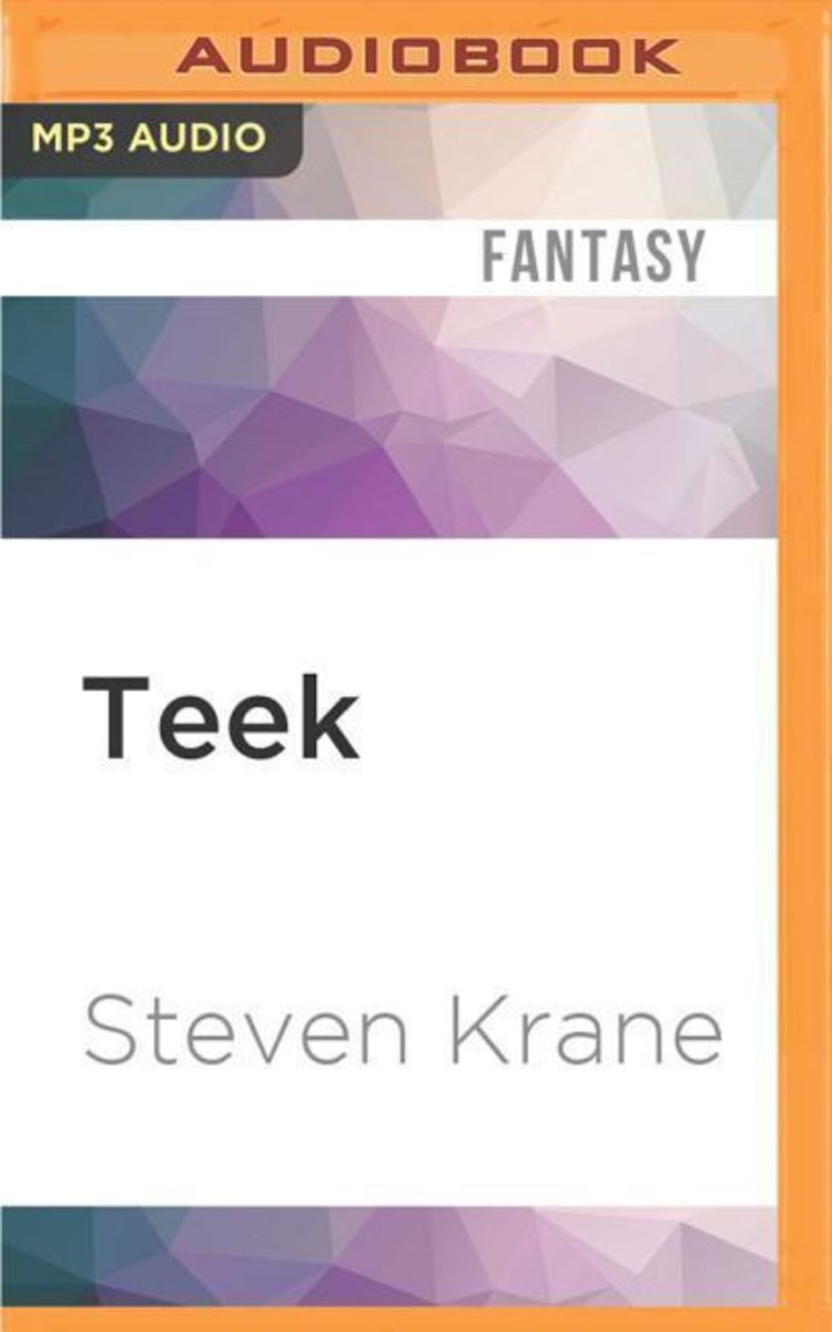 'Teek' von 'Steven Krane' - Hörbuch