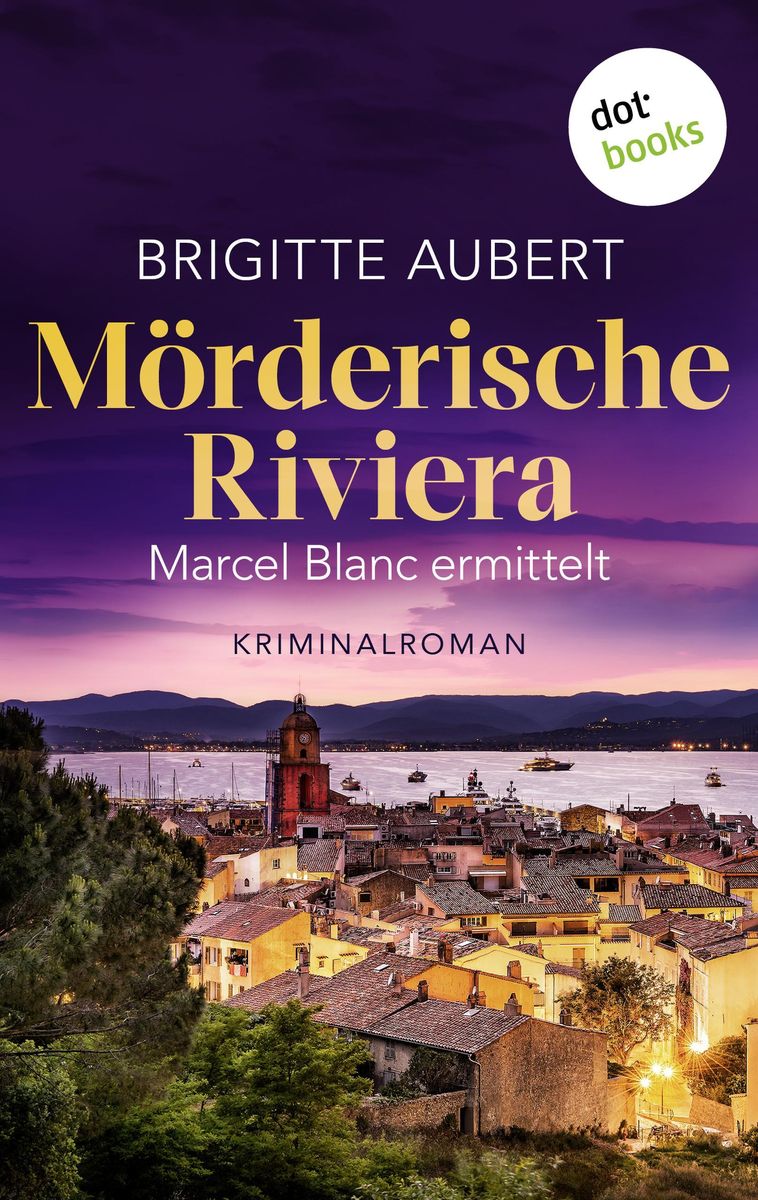 'Mörderische Riviera' von 'Brigitte Aubert' - eBook