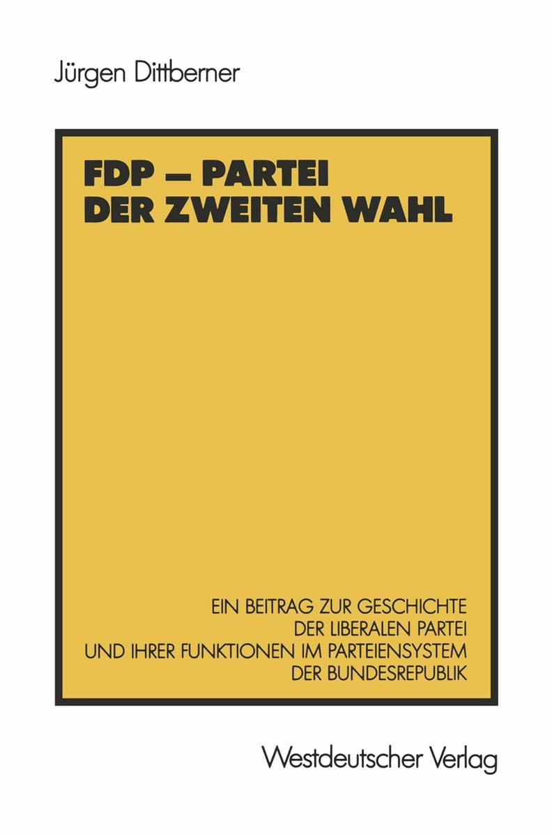 "FDP — Partei der zweiten Wahl" online kaufen