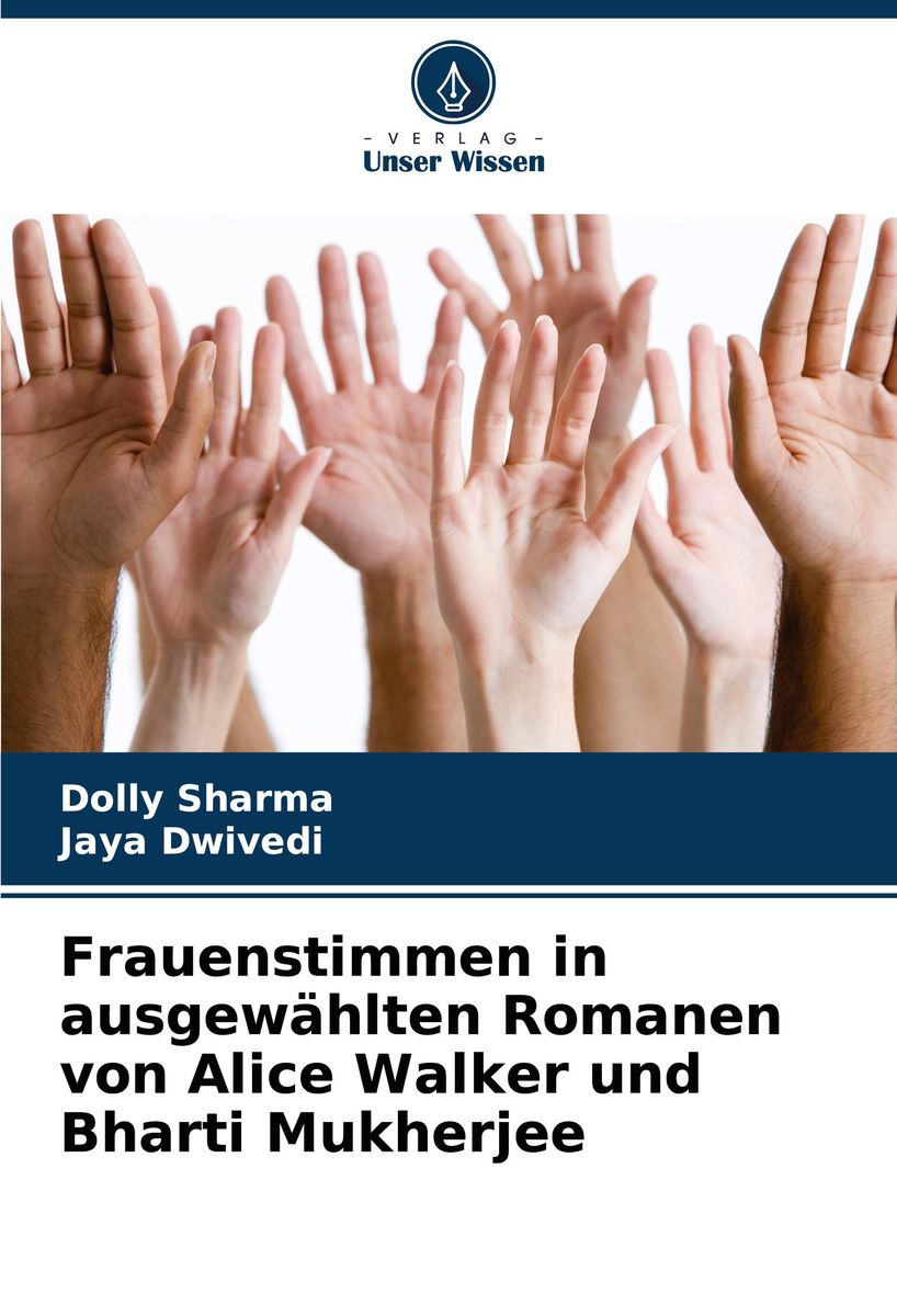 'Frauenstimmen in ausgewählten Romanen von Alice Walker und Bharti ...