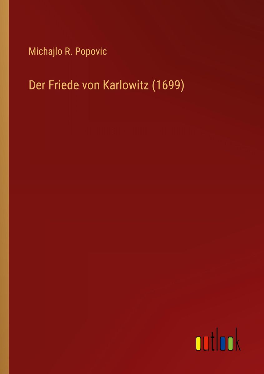 "Der Friede von Karlowitz (1699)" online kaufen