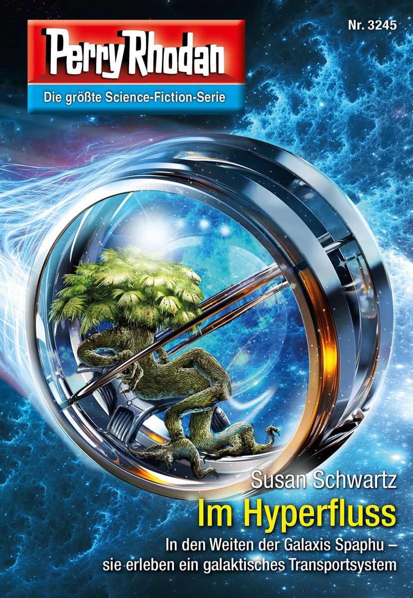 'Perry Rhodan 3245: Im Hyperfluss' von 'Susan Schwartz' - eBook